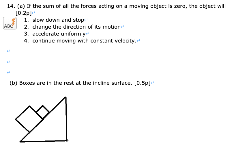 Solved 14. (a) If the sum of all the forces acting on a | Chegg.com