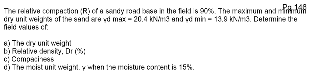 Solved The relative compaction (R) of a sandy road base in | Chegg.com