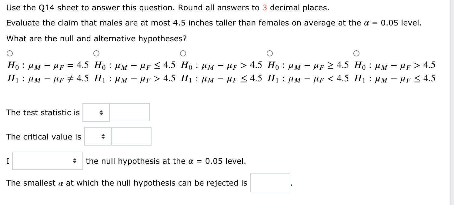 Solved Use the Q14 sheet to answer this question. Round all | Chegg.com