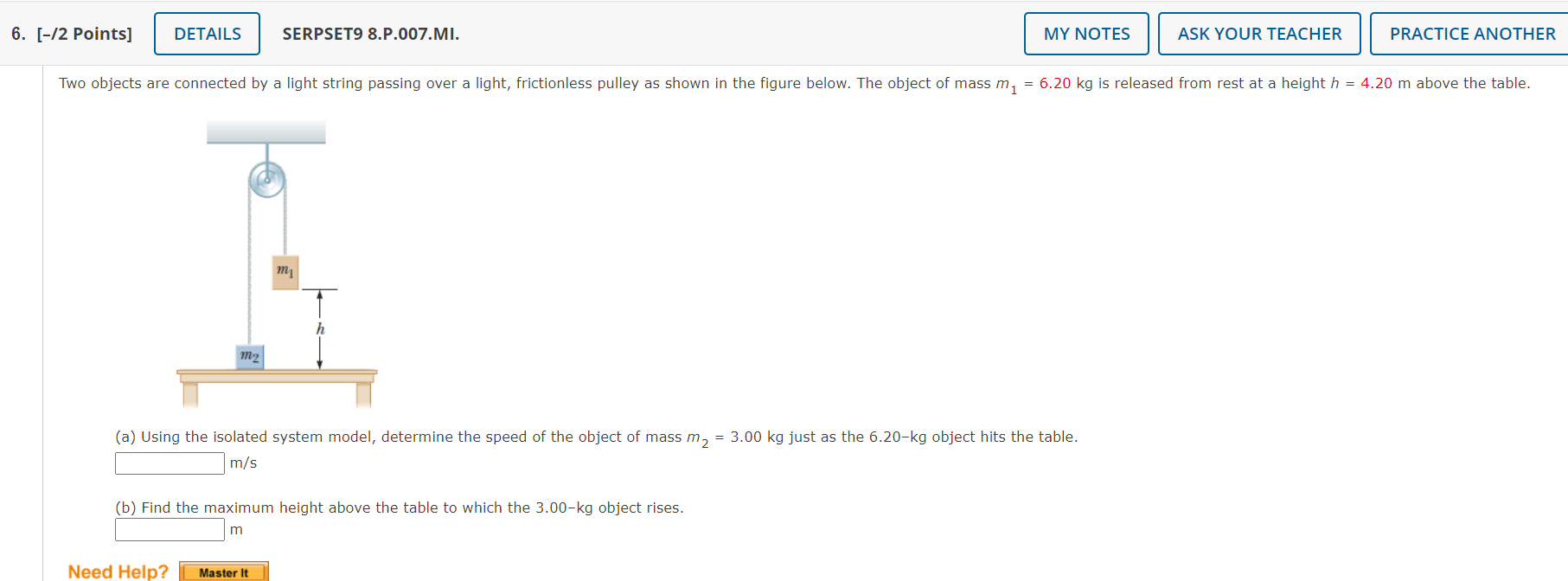 Solved (a) Using the isolated system model, determine the | Chegg.com