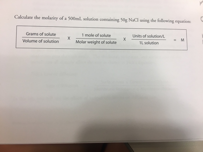 (Solved Homework): Calculate the molarity of a 500mL solution ... (Solved Homework): Calculate the molarity of a 500mL solution ...