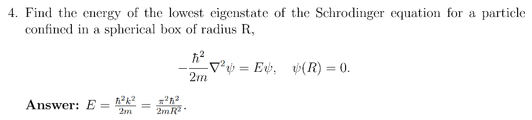 Find the energy of the lowest eigenstate of the | Chegg.com