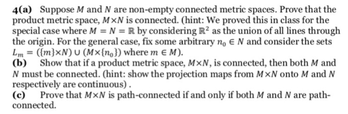 Solved Suppose M and N are non-empty connected metric | Chegg.com