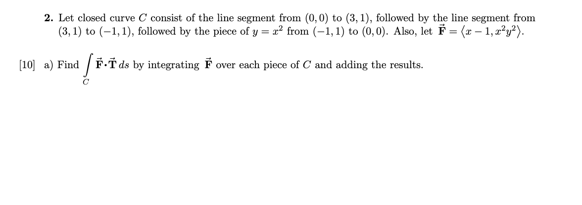 Solved 2. Let closed curve C consist of the line segment | Chegg.com
