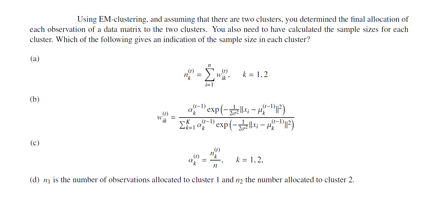 Solved Using EM-clustering, and assuming that there are two | Chegg.com