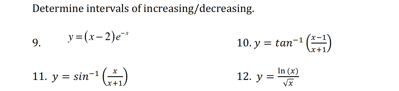 Solved Determine intervals of increasing/decreasing. 9. | Chegg.com