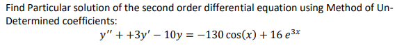 Solved Find Particular Solution Of The Second Order 
