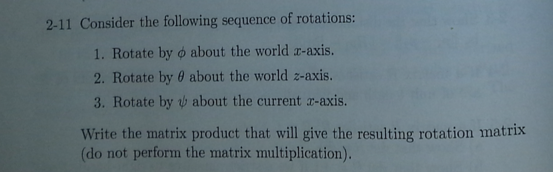Solved 2-11 Consider the following sequence of rotations: 1. | Chegg.com