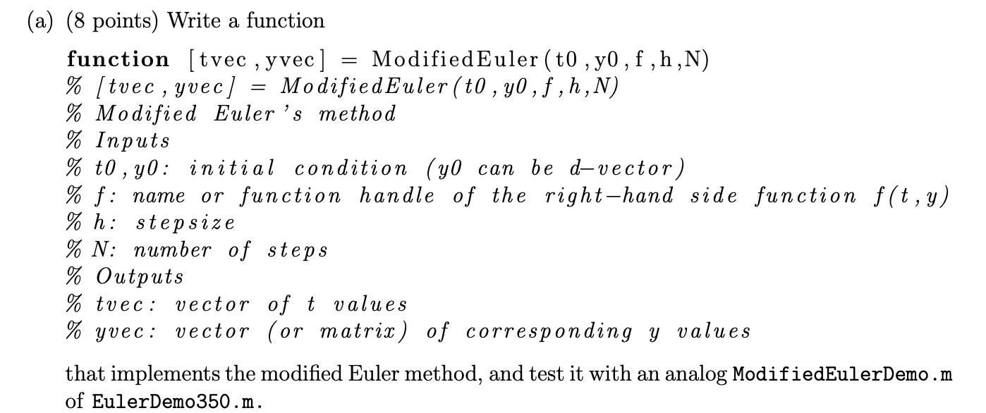 Solved (a) (8 points) Write a function function (tvec , | Chegg.com