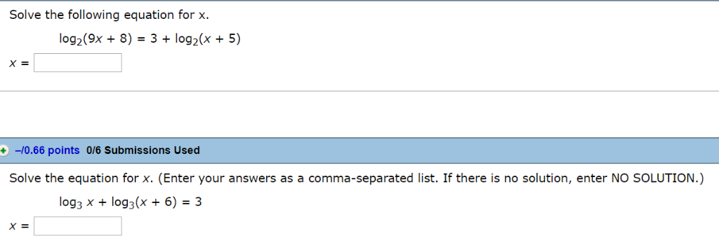 Solved Solve the following equation for x. log2(9x + 8) = 3 | Chegg.com