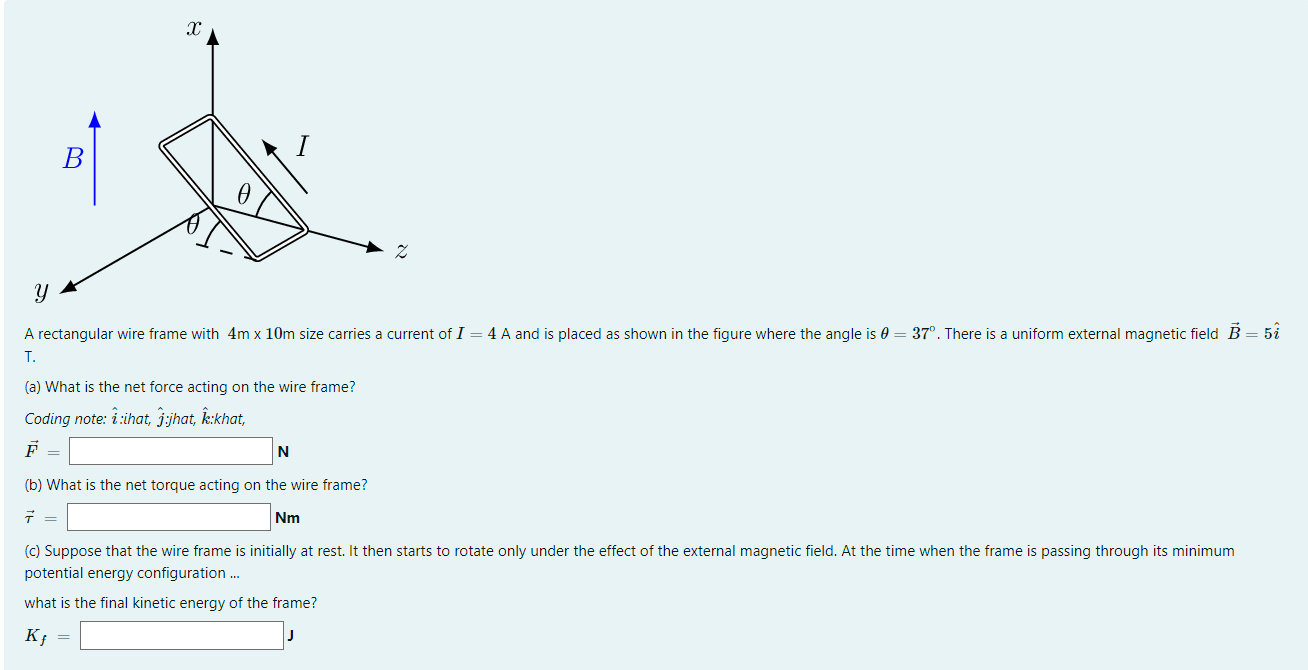 Solved A rectangular wire frame with 4 m×10 m size carries a | Chegg.com