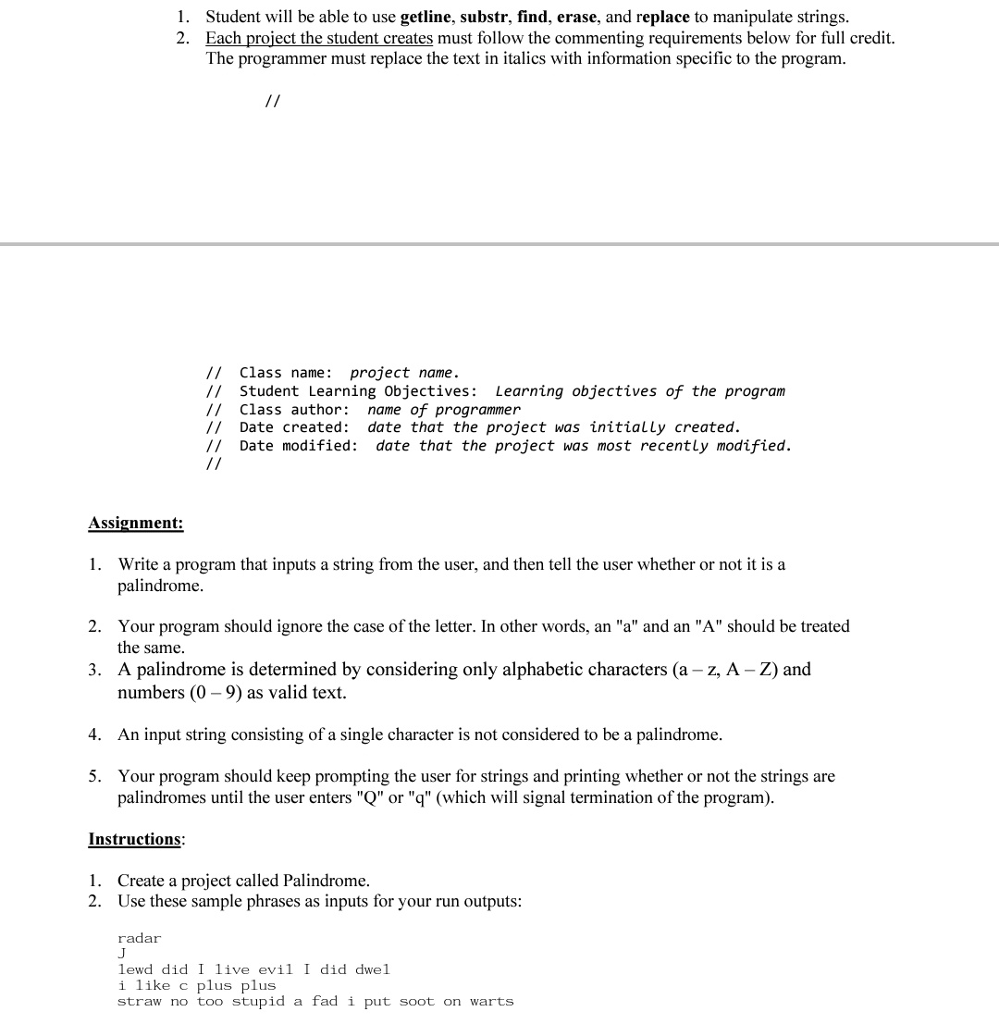 Solved 1. 2. Student will be able to use getline, substr, | Chegg.com