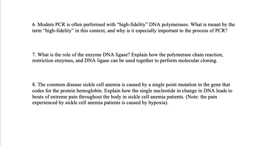 Solved 6. Modern PCR is often performed with "high-fidelity” | Chegg.com