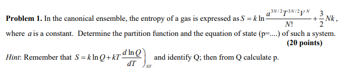 Solved Problem 1. In the canonical ensemble, the entropy of | Chegg.com