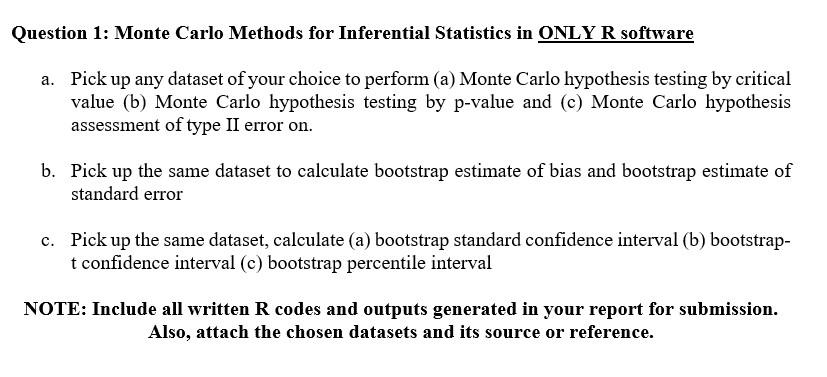Solved Question 1: Monte Carlo Methods for Inferential | Chegg.com