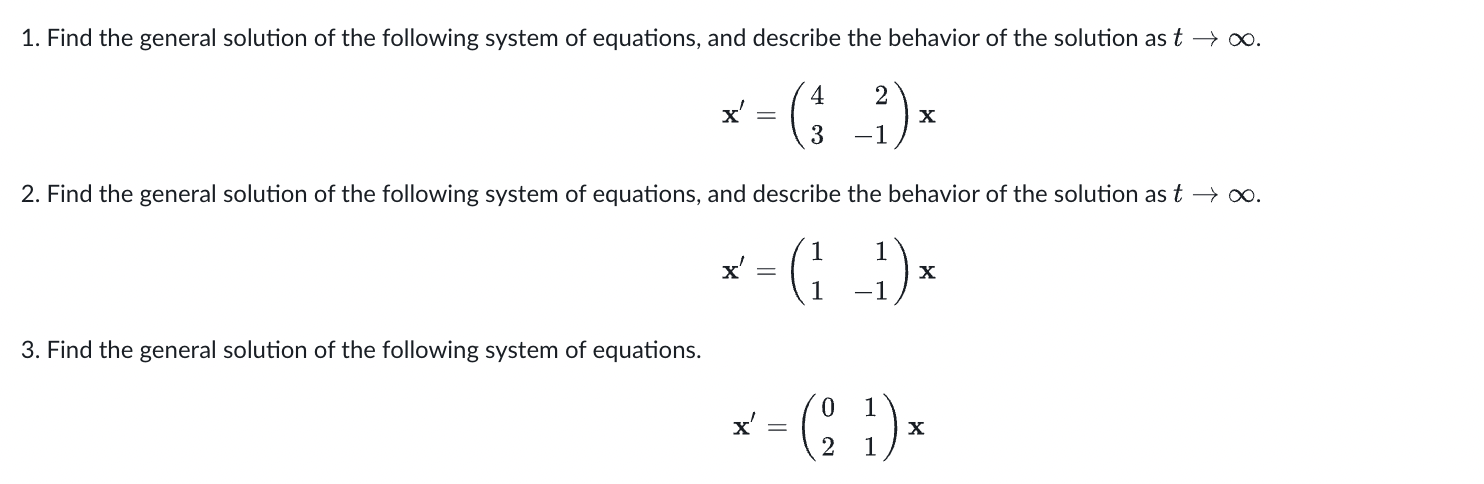 1. Find the general solution of the following system | Chegg.com