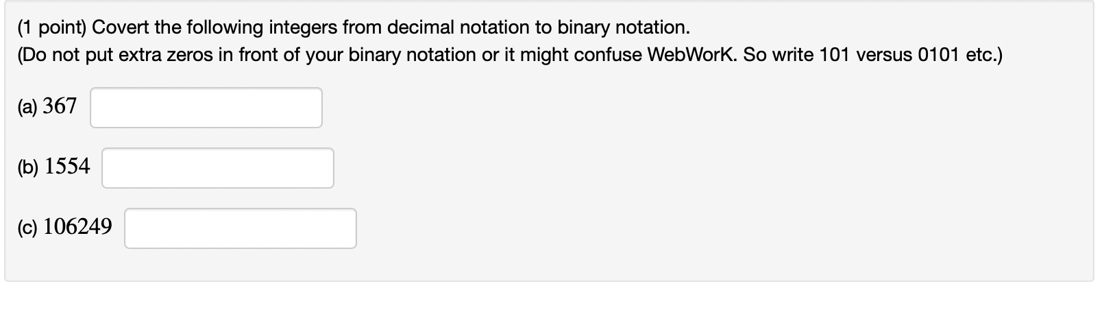 Solved (1 point) Covert the following integers from decimal | Chegg.com