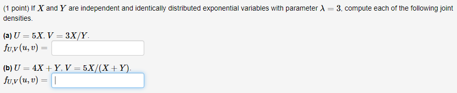 Solved (1 point) If X and Y are independent and identically | Chegg.com