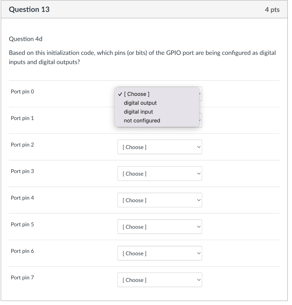 Solved GPIO Ports Given the following code, answer 4a - 4d. | Chegg.com