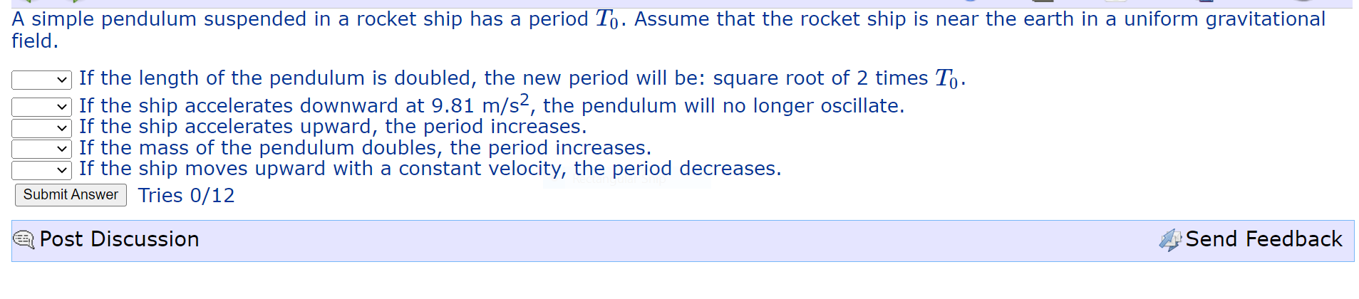 Solved A simple pendulum suspended in a rocket ship has a | Chegg.com
