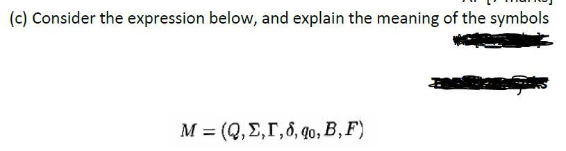 Solved (c) Consider the expression below, and explain the | Chegg.com