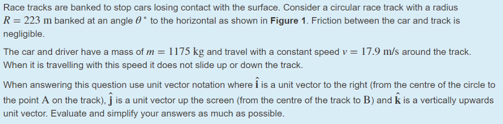 Solved Race tracks are banked to stop cars losing contact | Chegg.com