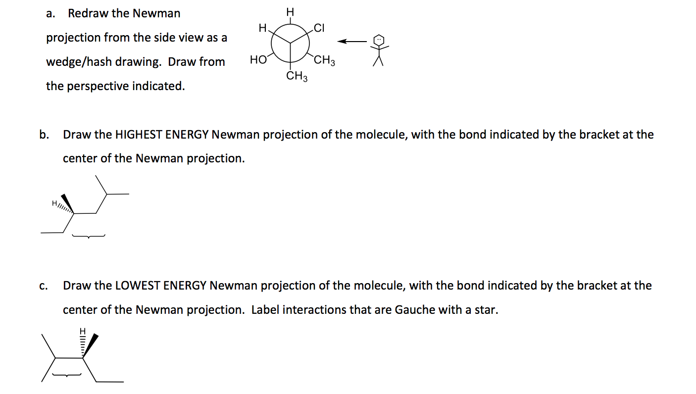 Solved a. Redraw the Newman projection from the side view as | Chegg.com
