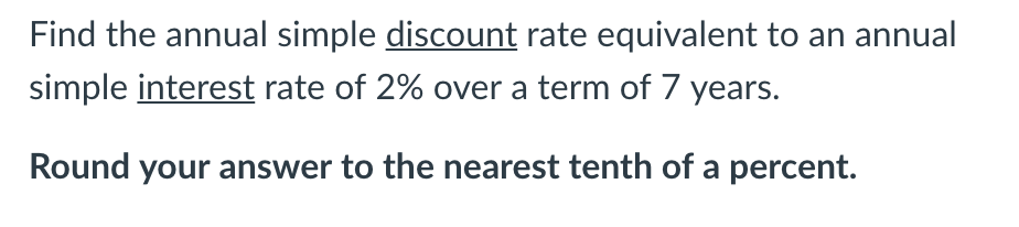 Solved Find the annual simple discount rate equivalent to an | Chegg.com