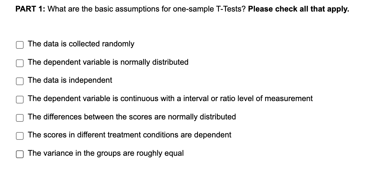 Solved PART 1: What are the basic assumptions for one-sample | Chegg.com