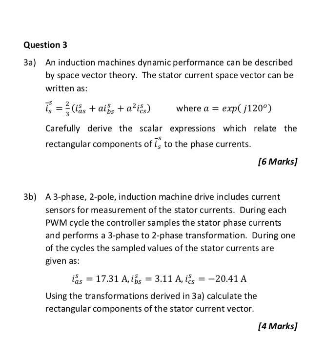 Solved Question 3 3a) An induction machines dynamic | Chegg.com