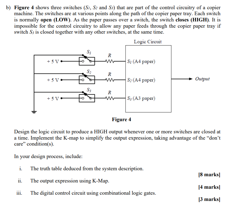 Solved b) Figure 4 shows three switches (S1,S2 and S3) that | Chegg.com