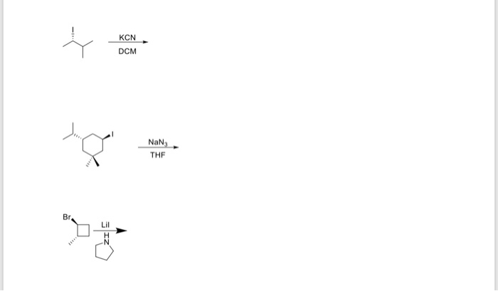 Solved KCN DCM THF Lil | Chegg.com