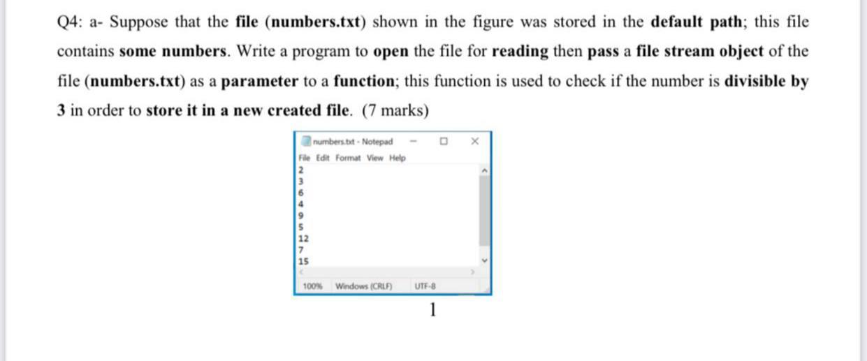 Solved Q4: a- Suppose that the file (numbers.txt) shown in | Chegg.com