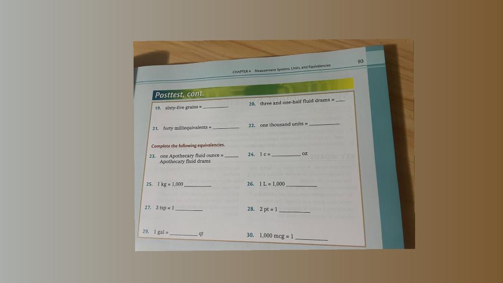 Solved 19. sixty-five grains = 20. three and one-half fluid | Chegg.com