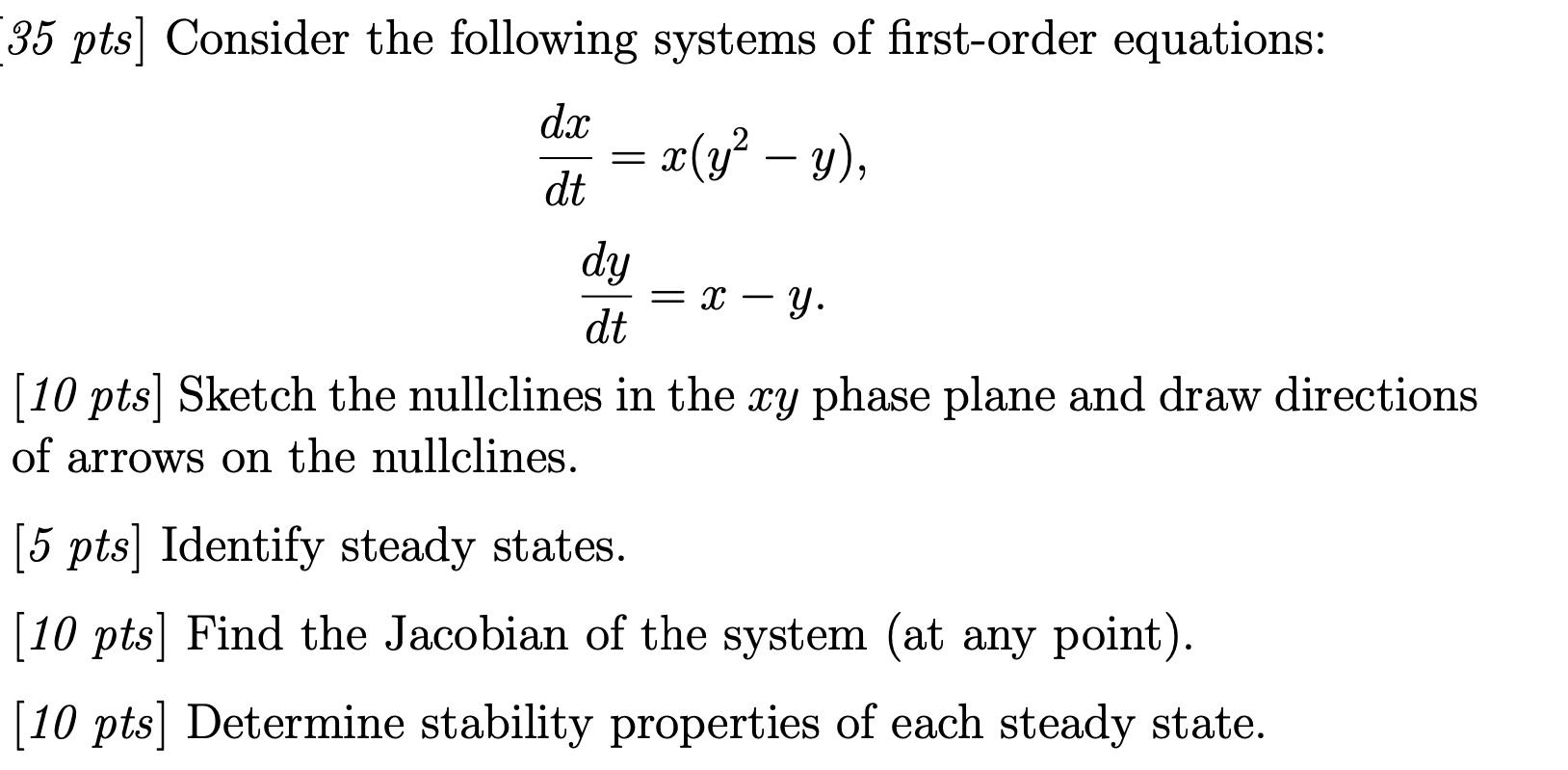 Solved Consider The Following Systems Of First Order