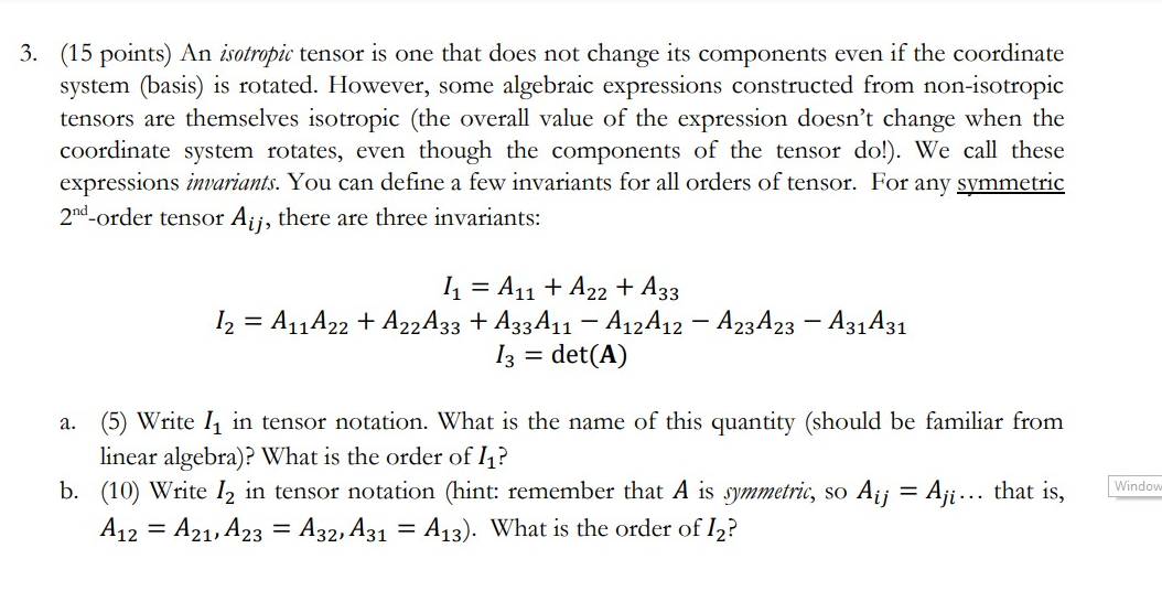 Solved (15 points) An isotropic tensor is one that does not | Chegg.com