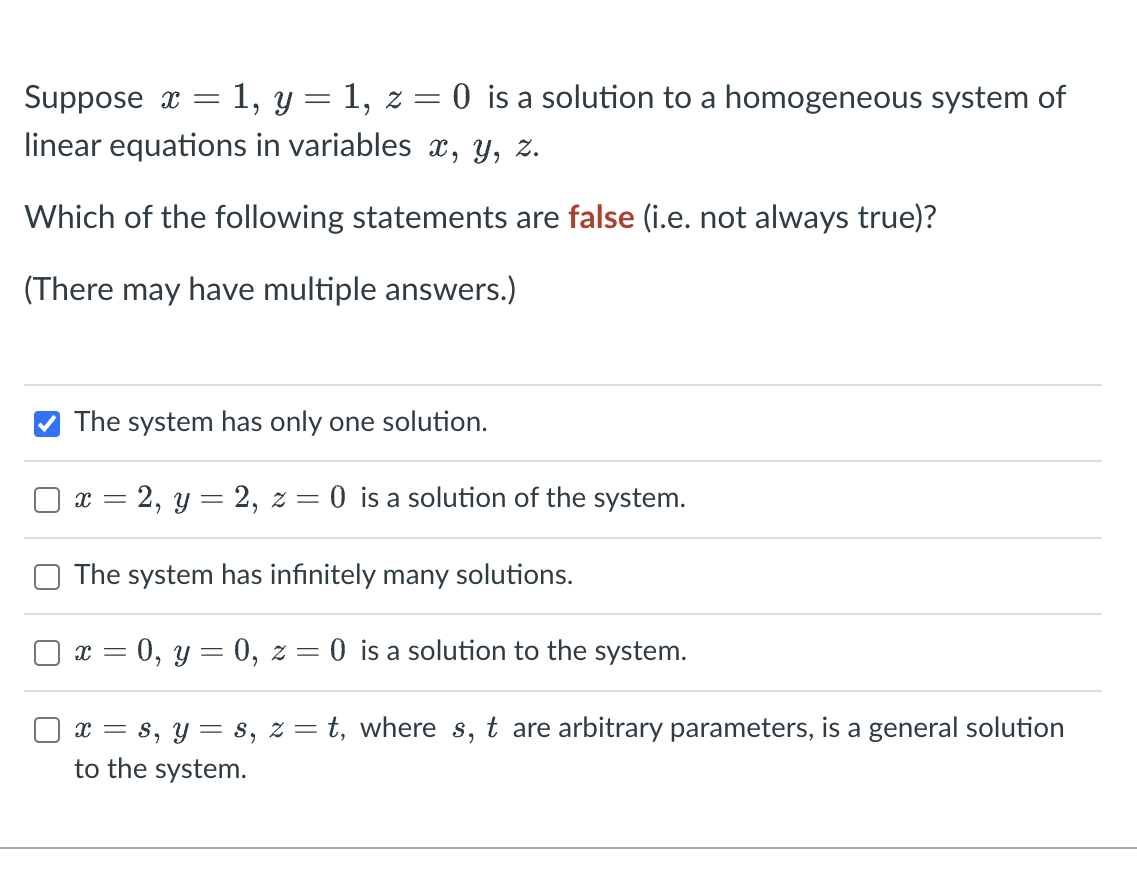 Solved Suppose x=1,y=1,z=0 is a solution to a homogeneous | Chegg.com
