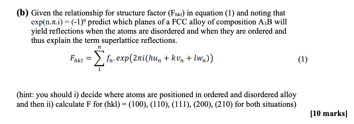 Solved (b) Given the relationship for structure factor | Chegg.com