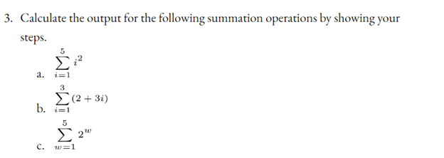 Solved 3. Calculate the output for the following summation | Chegg.com