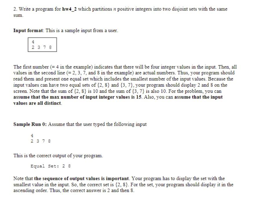Solved 2. Write a program for hw4_2 which partitions n | Chegg.com