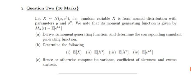 Solved Let X∼N(μ,σ2), i.e. random variable X is from normal | Chegg.com