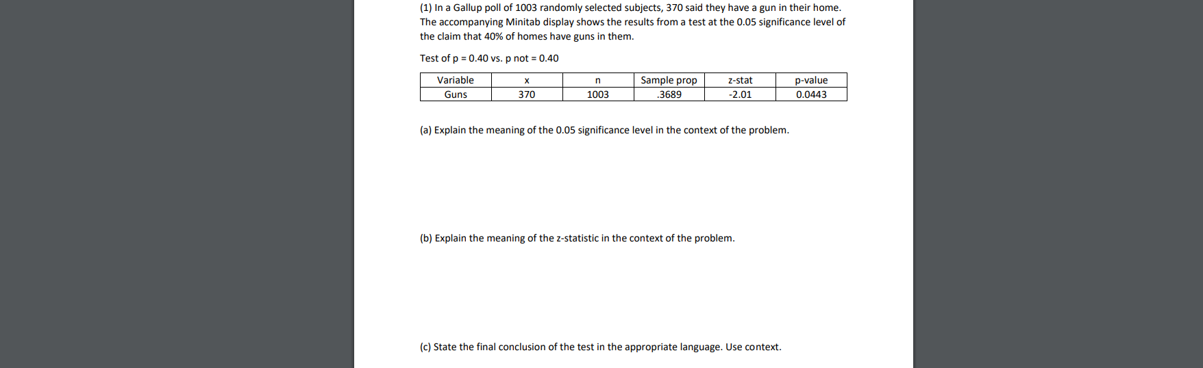 Solved (1) In a Gallup poll of 1003 randomly selected | Chegg.com
