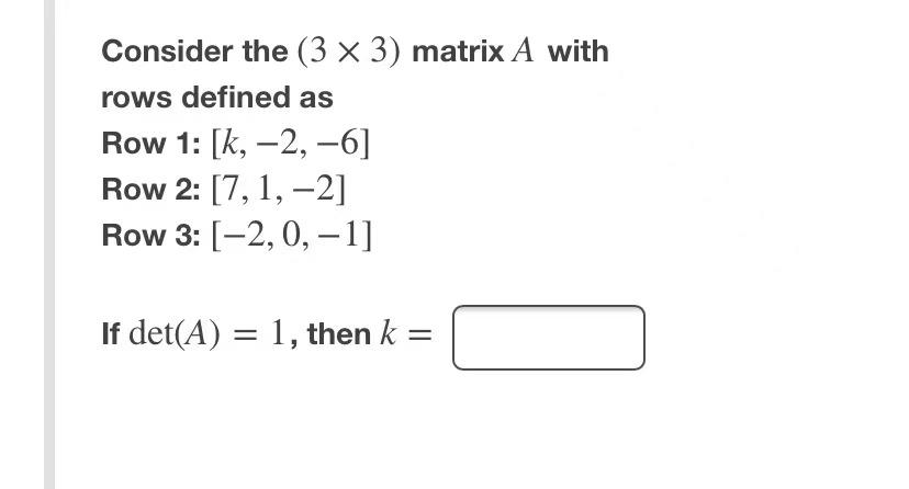 Solved Consider the (3 x 3) matrix A with rows defined as | Chegg.com