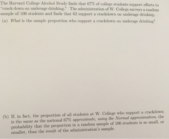 Solved The Harvard College Alcohol Study finds that 67% of | Chegg.com
