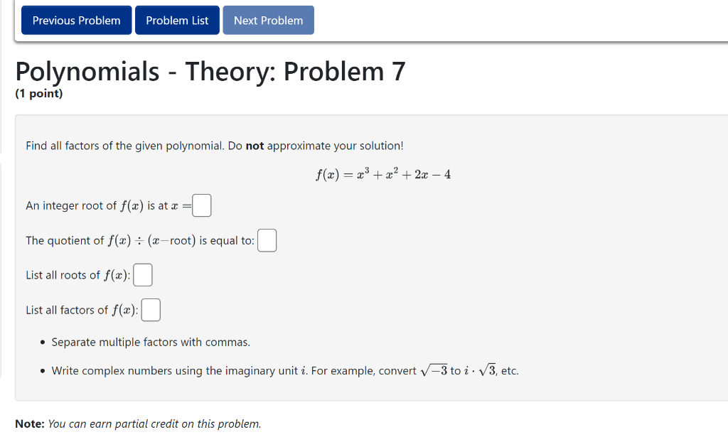 Solved Polynomials - Theory: Problem 7 (1 point) Find all | Chegg.com