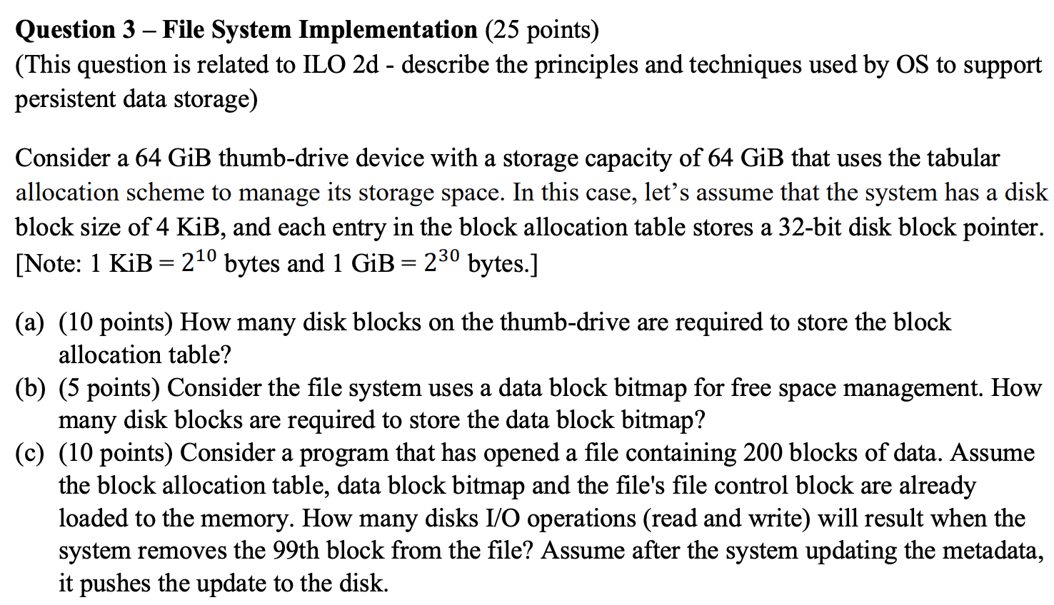 Solved Question 3 - ﻿File System Implementation (25 | Chegg.com