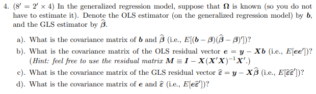 4. (8' = 2 x 4) In the generalized regression model, | Chegg.com