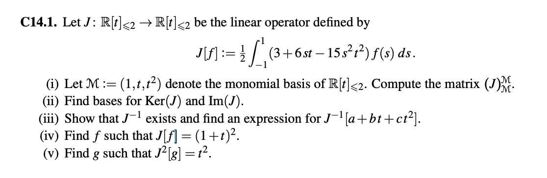 Solved C14.1. Let J: R[t]