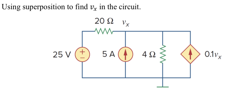 Solved Using superposition to find vx in the circuit. | Chegg.com