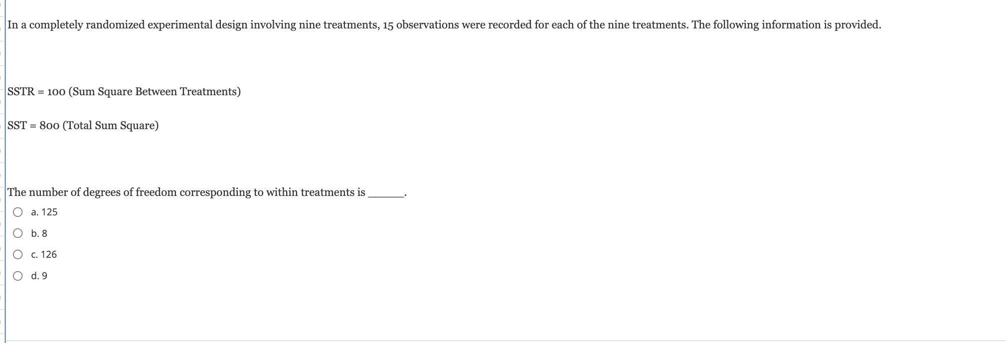 Solved In a completely randomized experimental design | Chegg.com